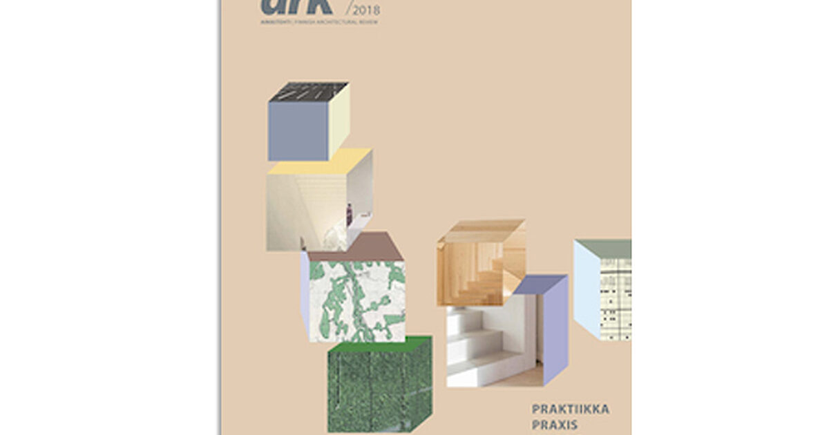 Archinfo | Arkkitehti-lehti 2/2018: praktiikka, UU AA 2