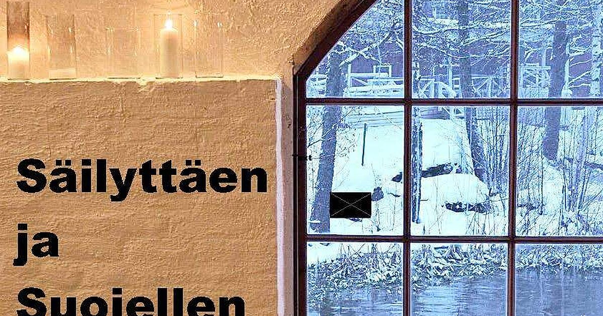 Archinfo | Luento: Säilyttäen ja suojellen, esimerkkinä Strömforsin…